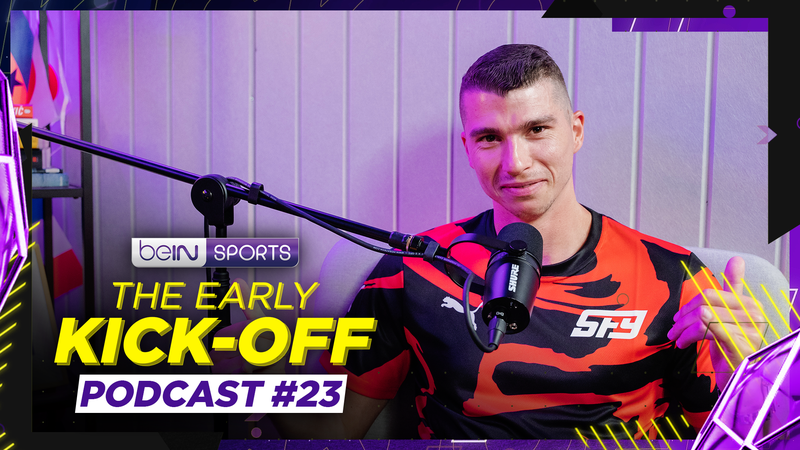 The Early Kick-Off Podcast: Episode 23 | beIN SPORTS